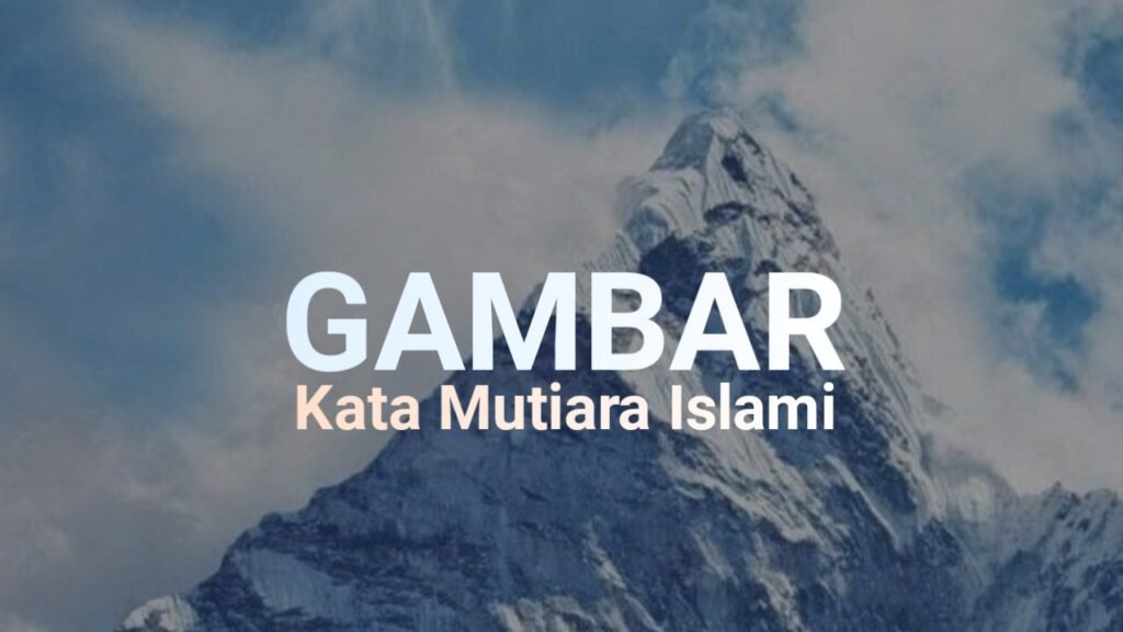 45+ Gambar Kata Mutiara Islami, Nasehat Indah Penuh Inspirasi